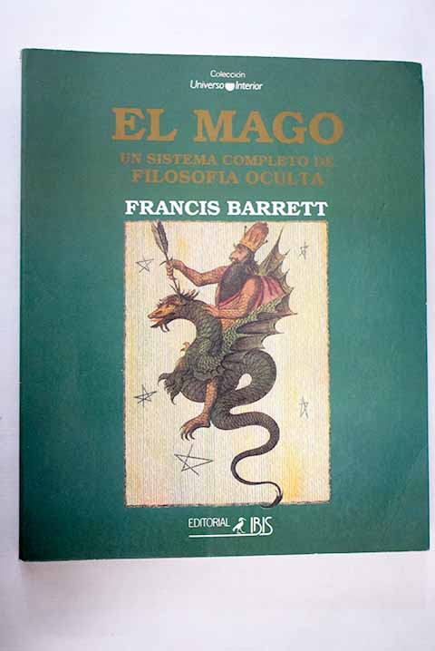 El mago: un sistema completo de filosofía oculta - Uniliber.com ...