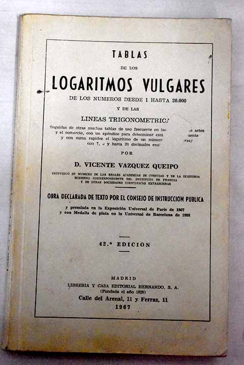 Tablas de los logaritmos vulgares de los números desde 1 hasta 20000 y de las líneas ...