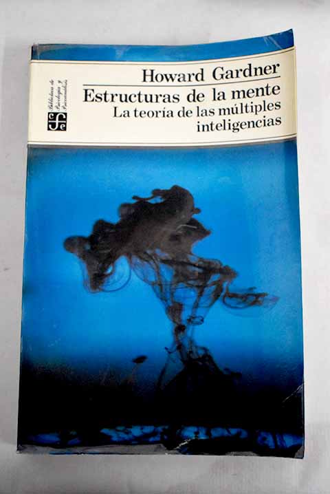 Estructura de la mente: la teoría de las múltiples inteligencias - Uniliber.com | Libros y ...