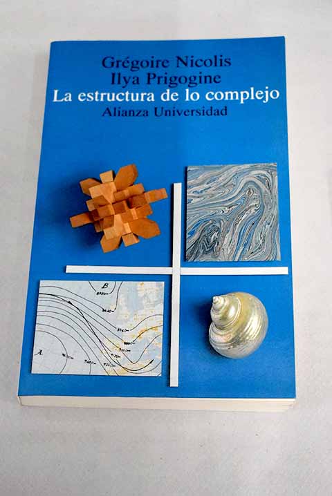 La estructura de lo complejo: en el camino hacia una nueva comprensión ...