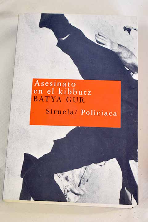 Asesinato en el kibbutz: un caso comunitario - Uniliber.com | Libros y ...
