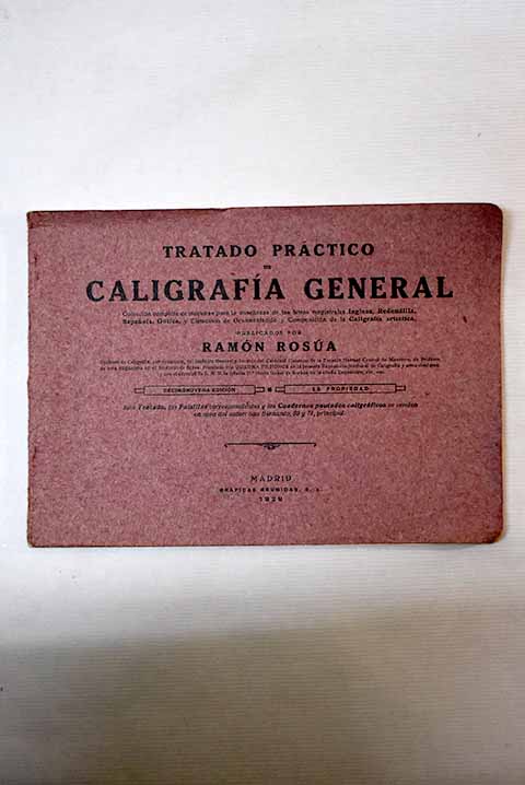 Tratado práctico de caligrafía general: colección completa de muestras ...